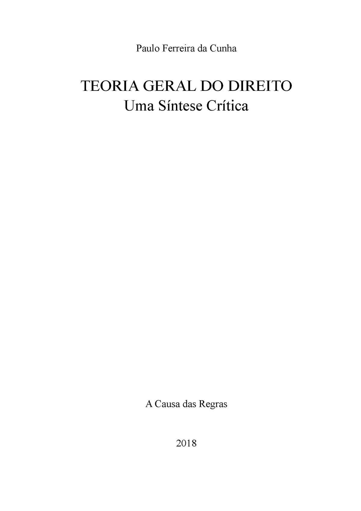 Teoria Geral Do Direito Pp111 243 Paulo Ferreira Da Cunha Teoria