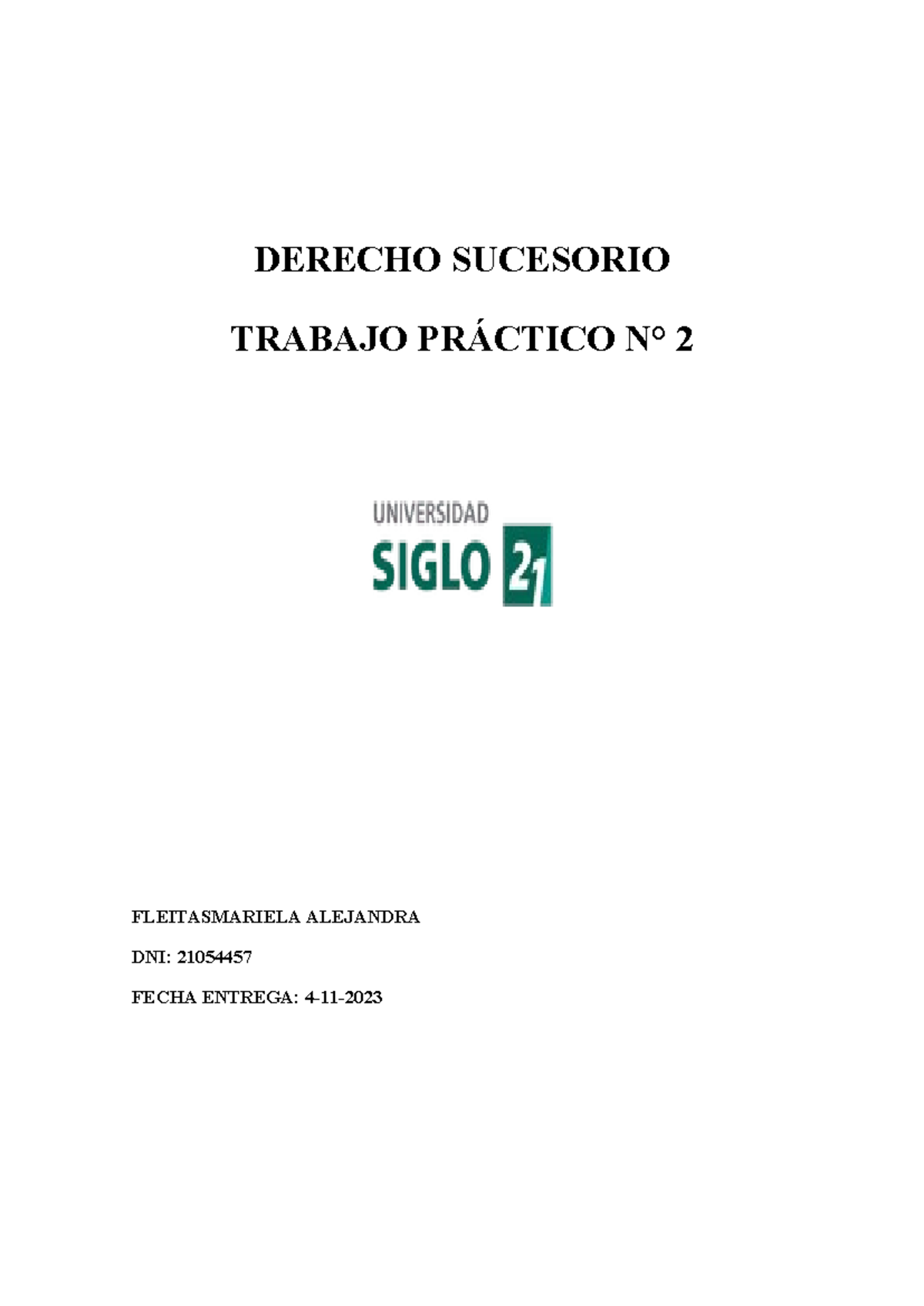 Trabajo Practico 2 Derecho Sucesorio B Derecho Sucesorio Trabajo