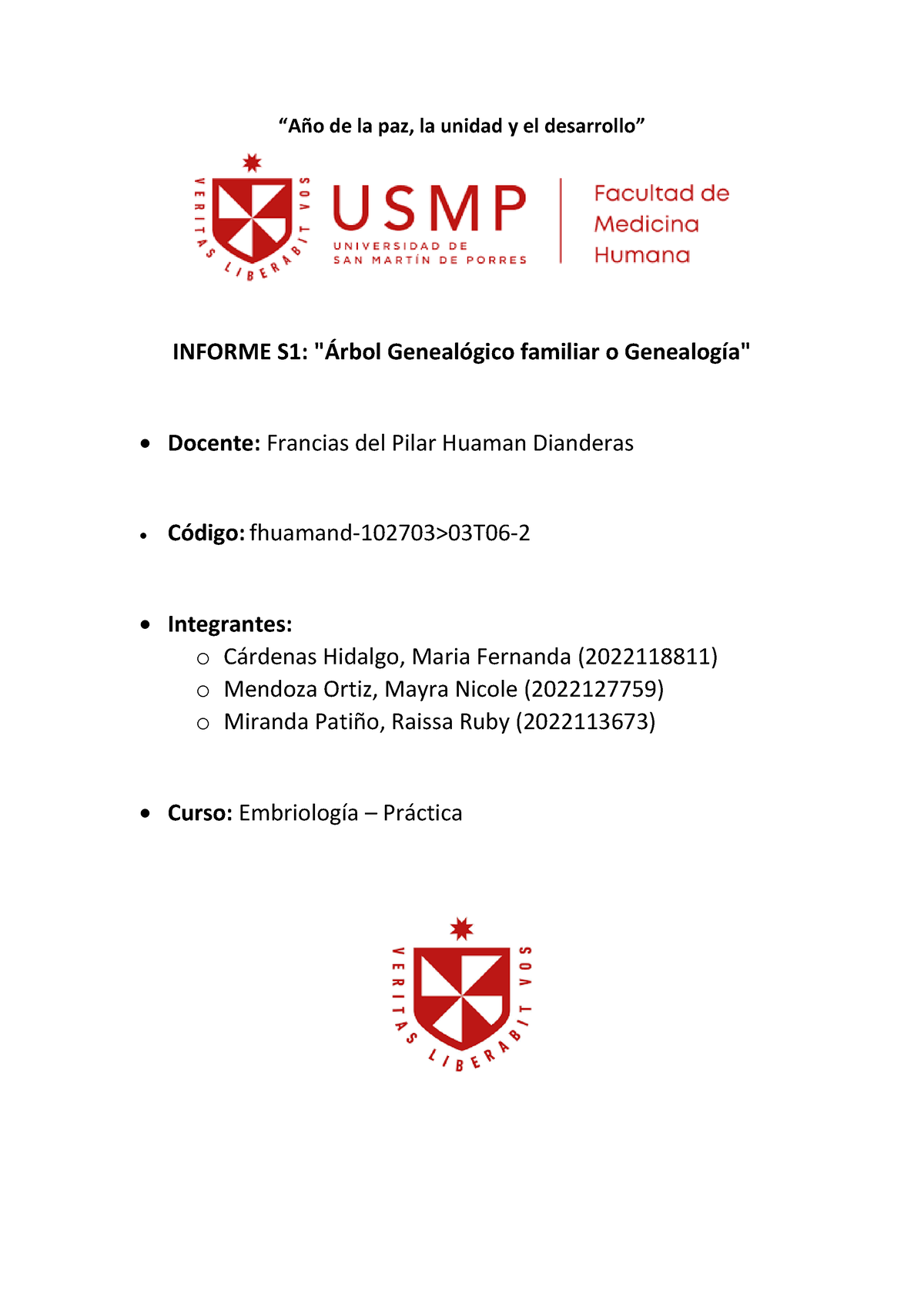 Informe S1 Embriología Práctica 03t06 2 “año De La Paz La Unidad Y