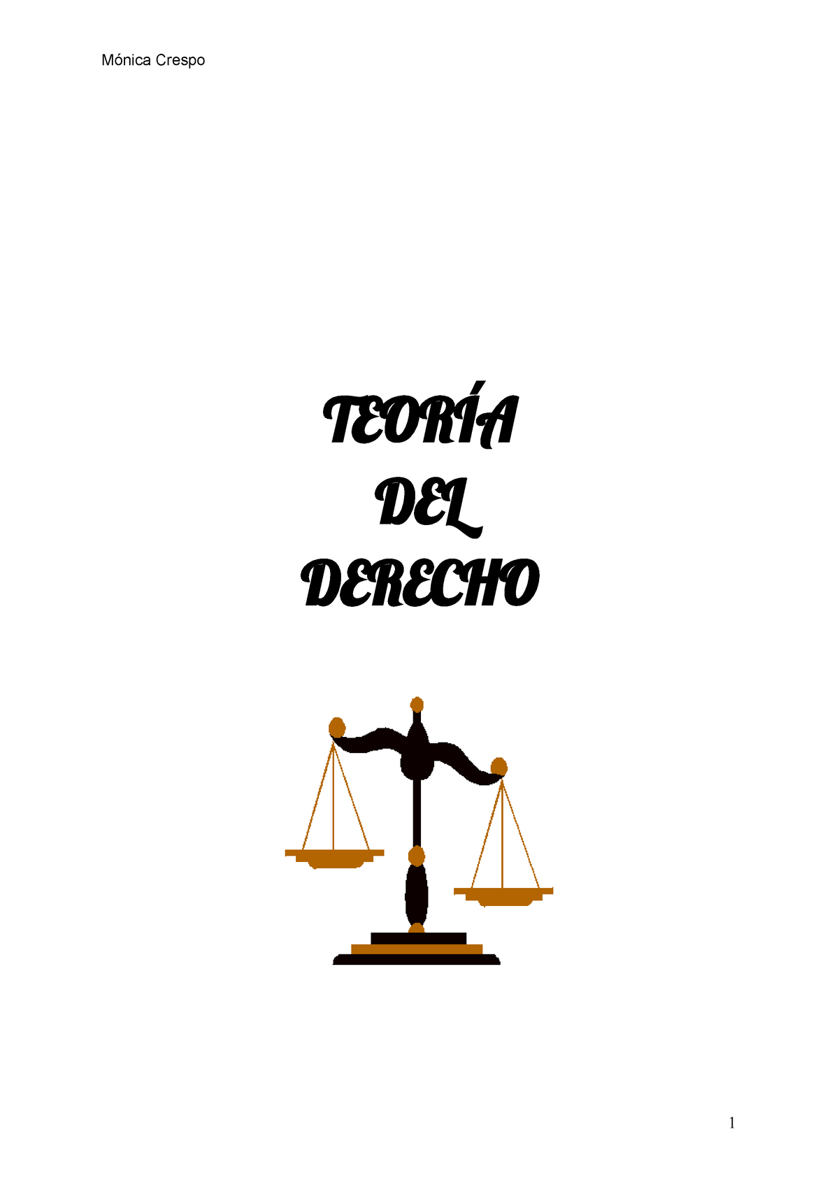 Teoría Del Derecho Apuntes TeorÍa Del Derecho Tema 1 El Camino Hacia