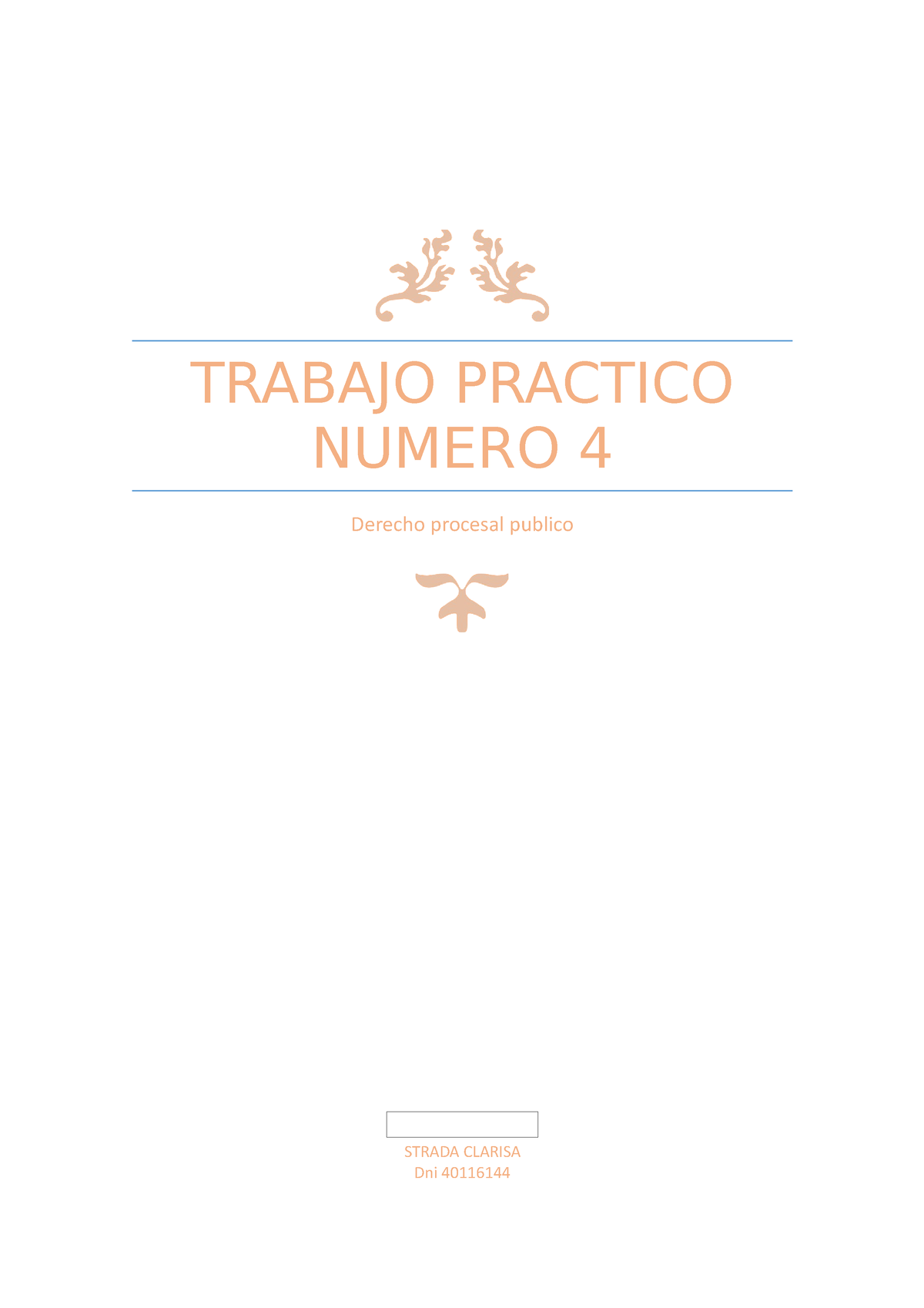 Trabajo Practico Numero 4 Trabajo Practico Numero 4 Derecho Procesal