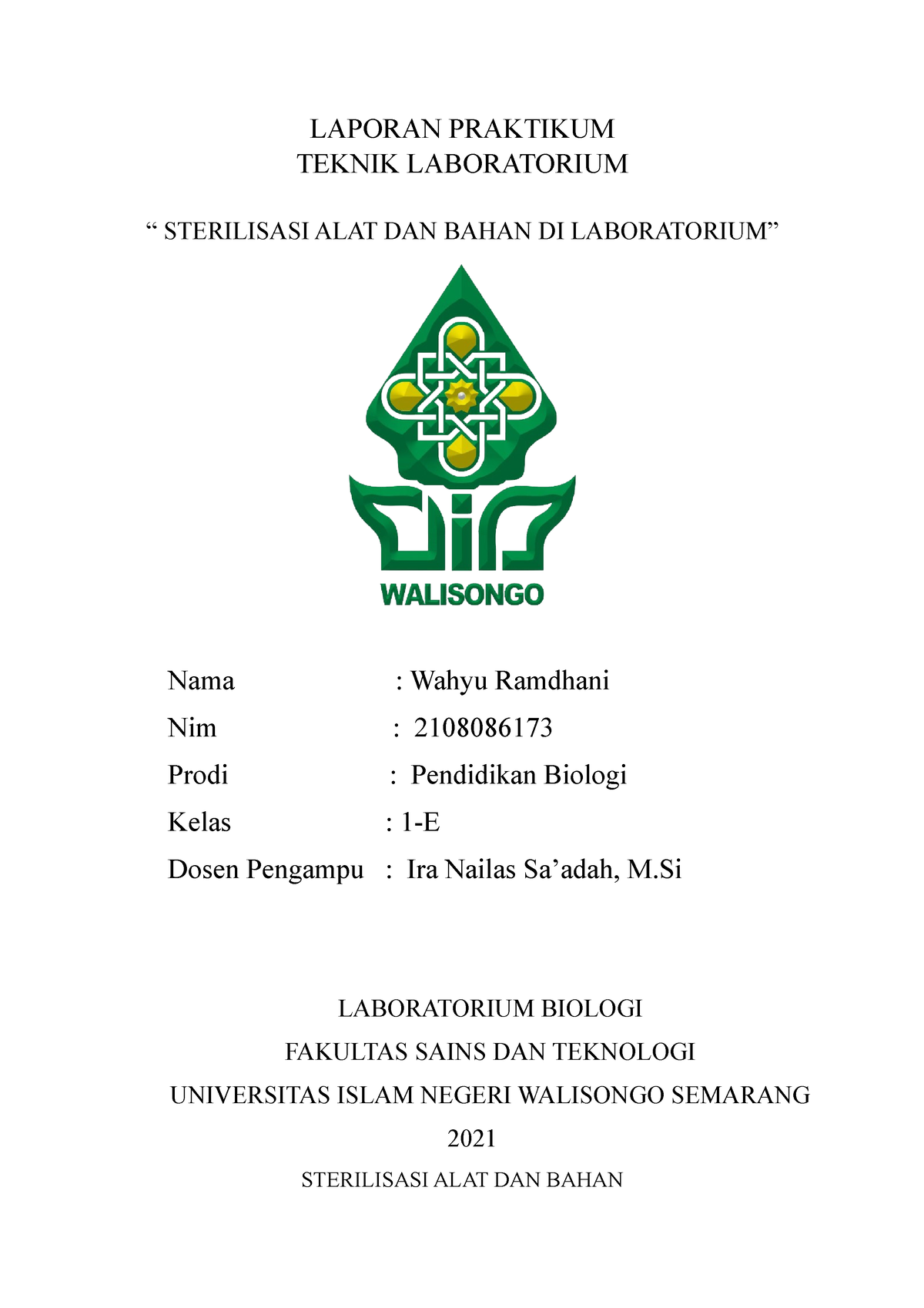 Laporan Praktikum Sterilisasi Alat Dan Bahan Laporan Praktikum Teknik