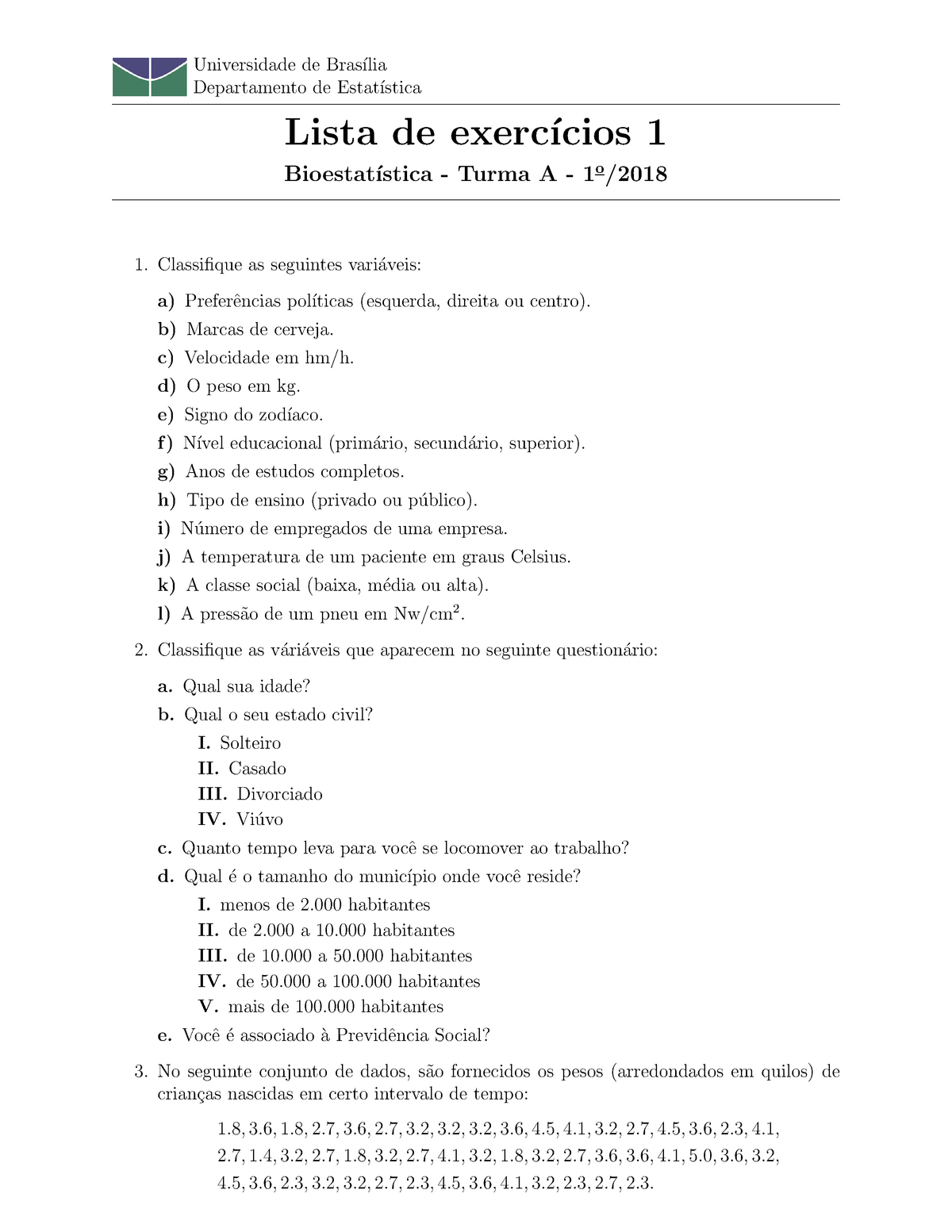 Lista De Exercícios 1 Universidade De Bras´ılia Departamento De Estat