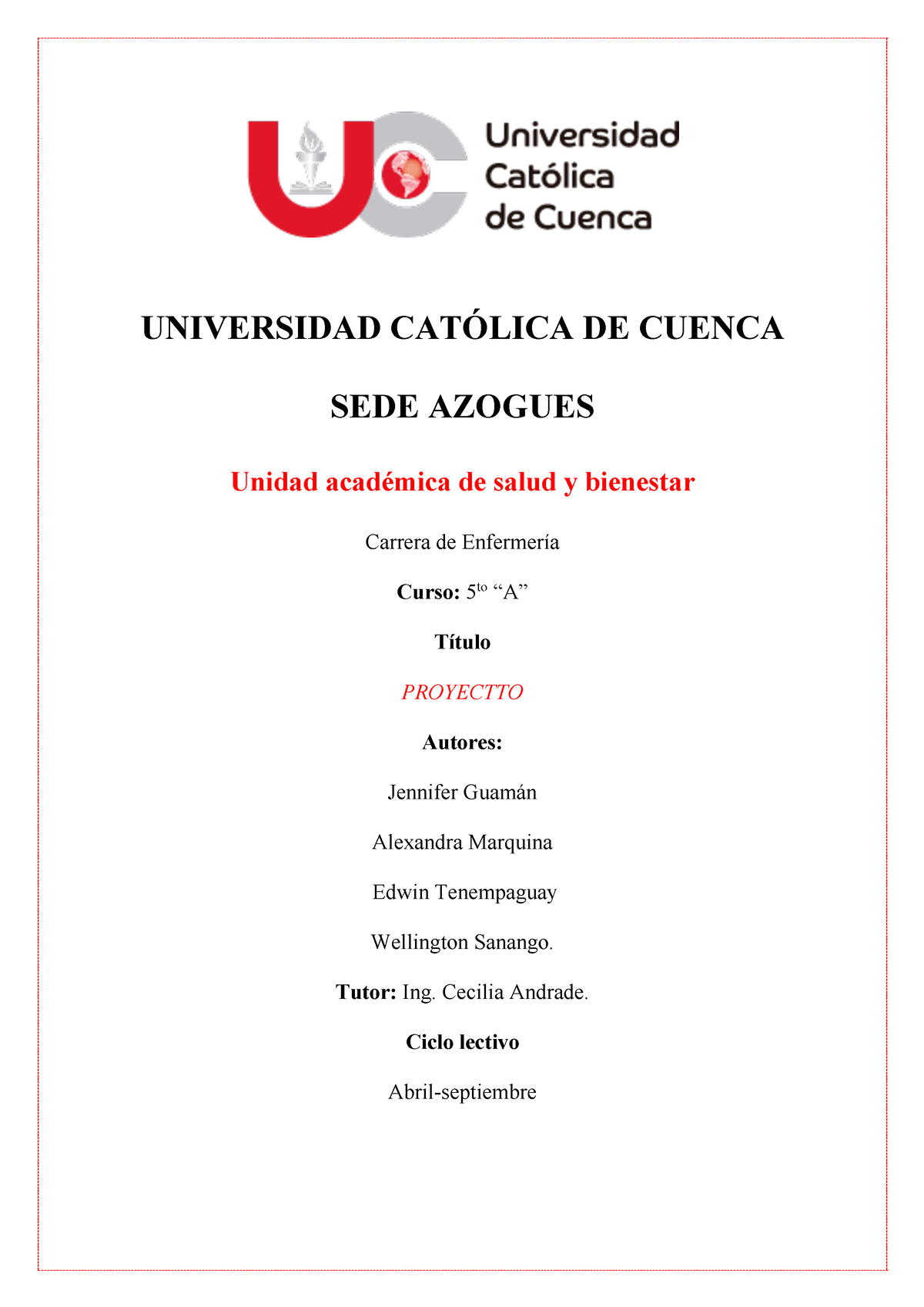 Proyecto Salud Apuntes Enfermería Básica Ucacue Studocu