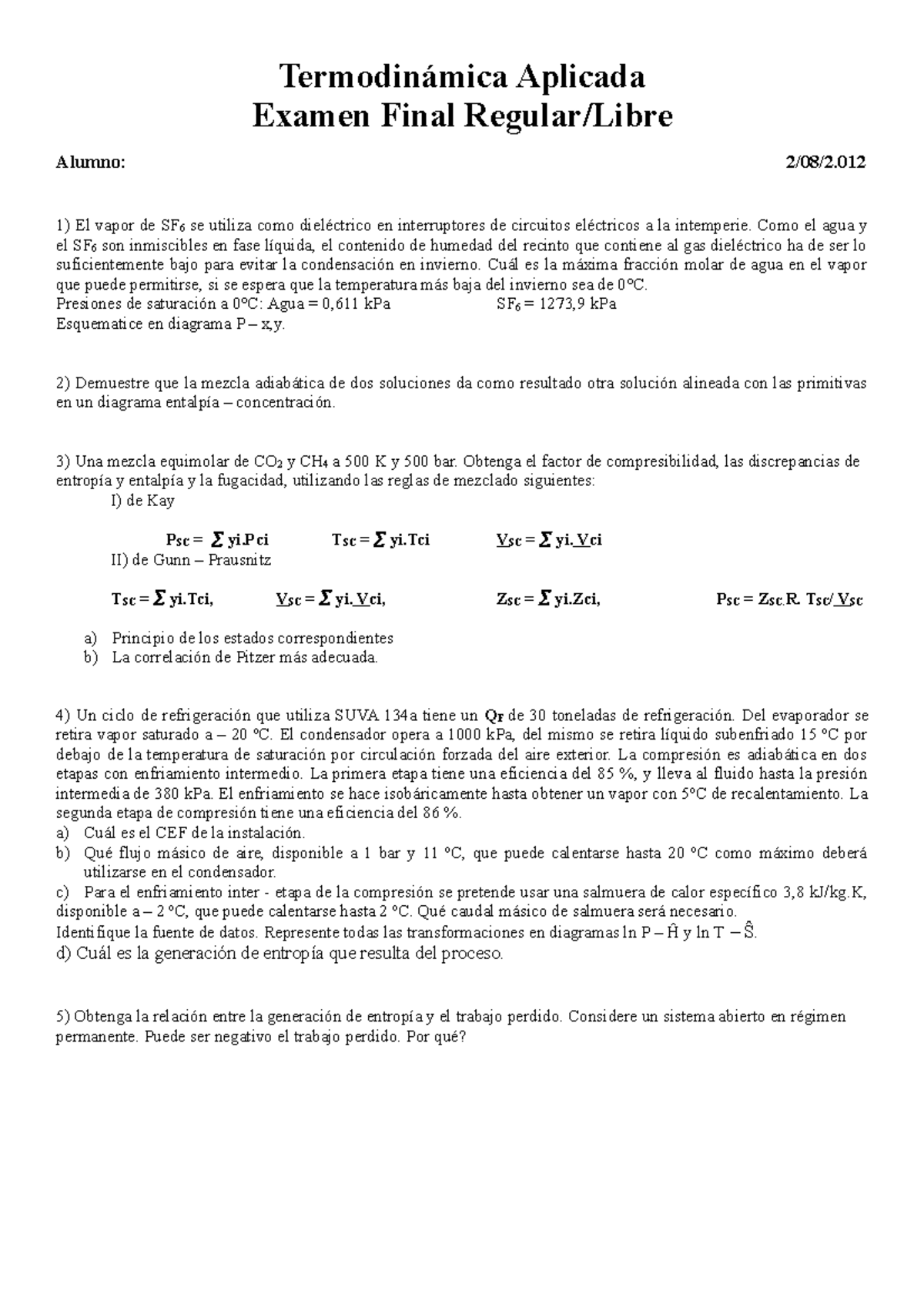 Examen Final Regular Agosto 2012 Termodinámica Aplicada Examen Final