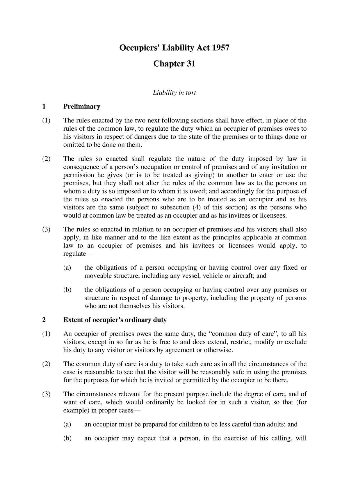 Occupiers Liability Act 1957 Occupiers Liability Act 1957 Chapter 31