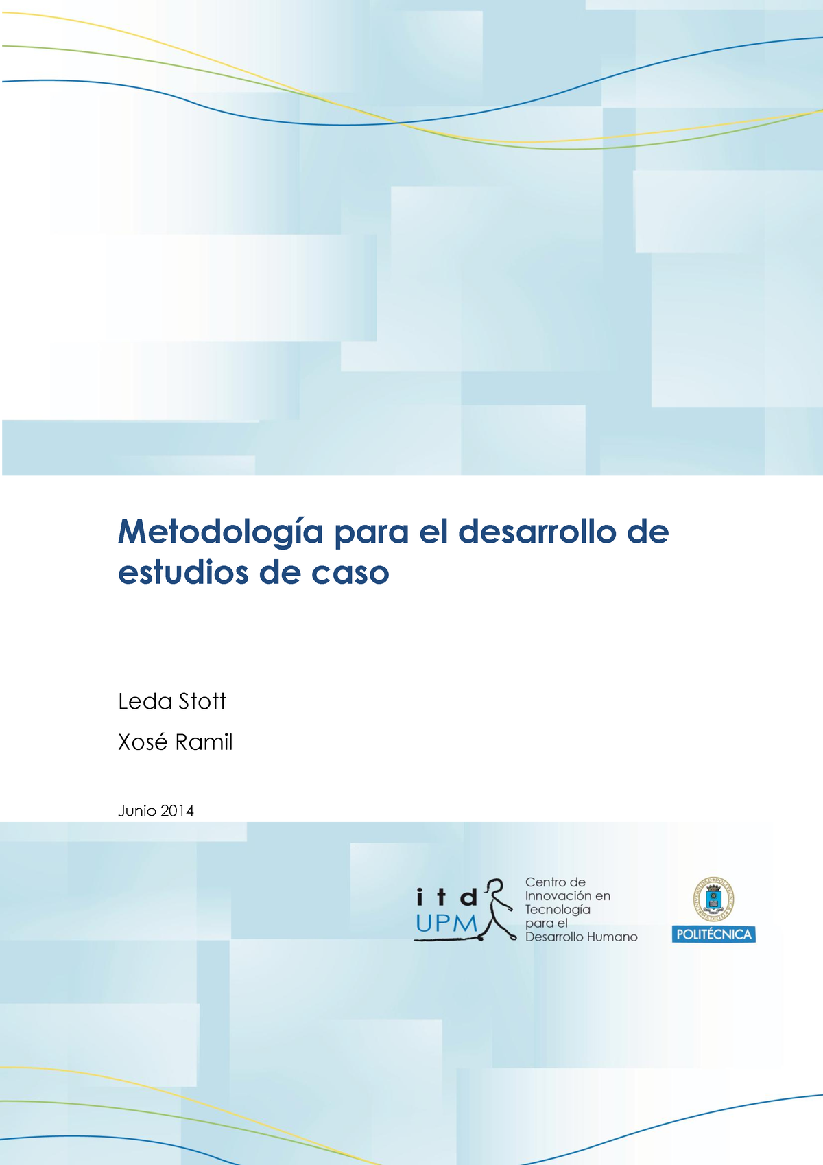 Metodologia Estudios De Caso Método Del Trabajo Académico Unicaribe