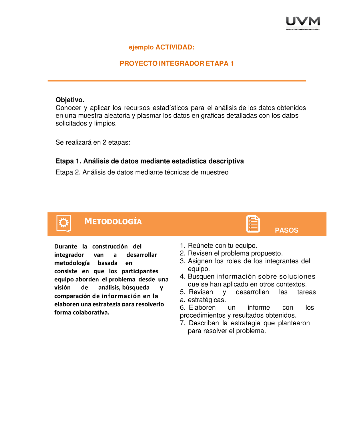 A2 Estadistica Descriptiva MetodologÍa Durante La Construcción Del