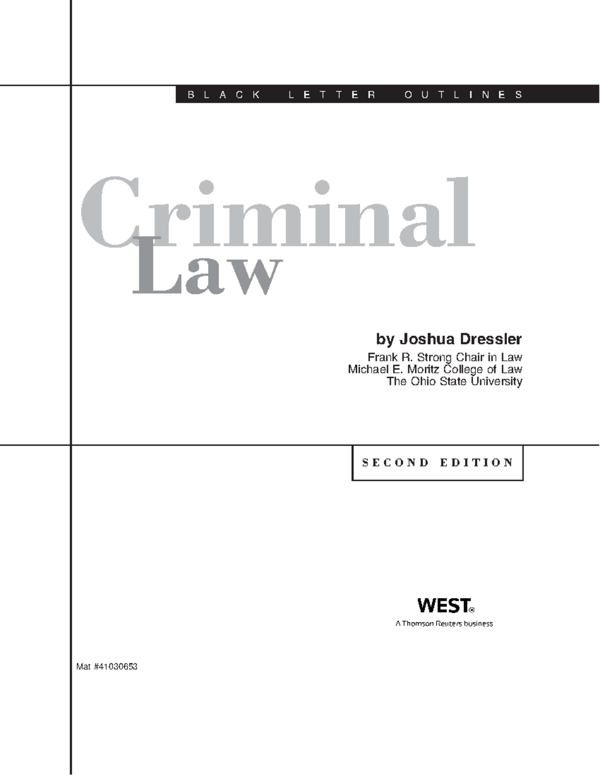 Dressler Outline Crim Law Criminal Law By Joshua Dressler Frank R