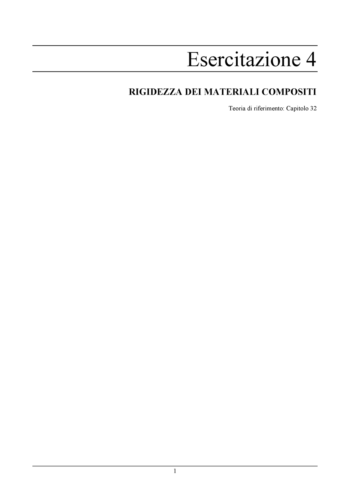 Esercitazione 4 Esercizi Esercitazione 4 Rigidezza Dei Materiali