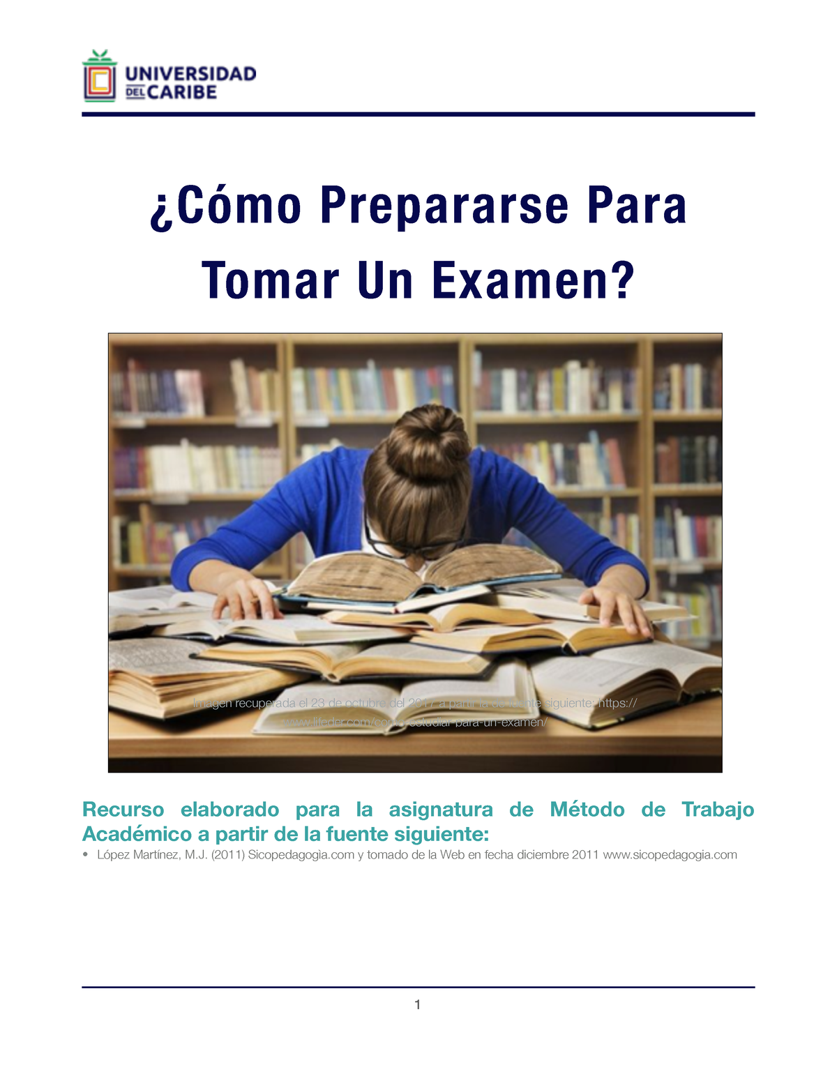 Recurso 2 ¿cómo Prepararse Para Tomar Un Examen Método Del Trabajo