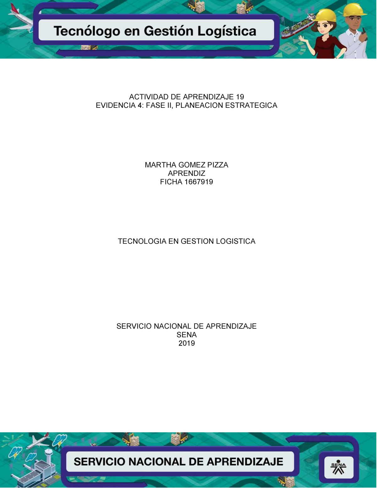 Evidencia 4 Fase Ii Planeacion Estrategica Logistica Actividad De