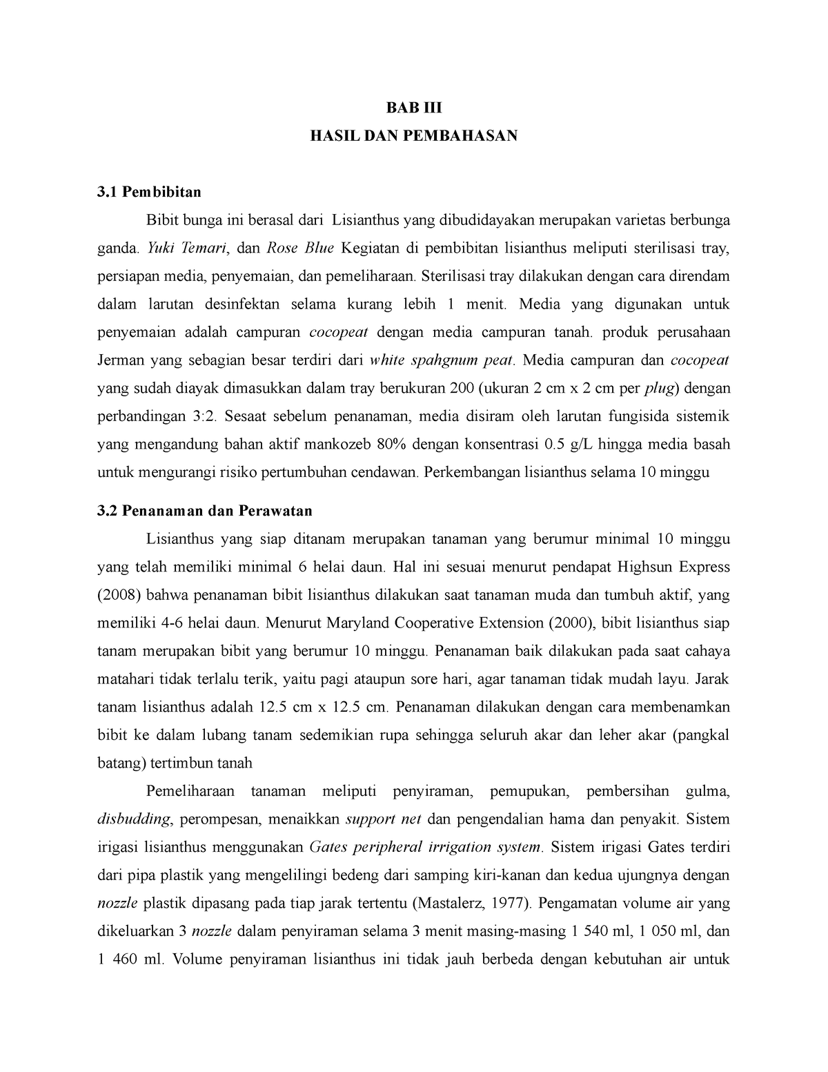 Teknologi Hortikultura Bunga Potong 3 Bab Iii Hasil Dan Pembahasan 3