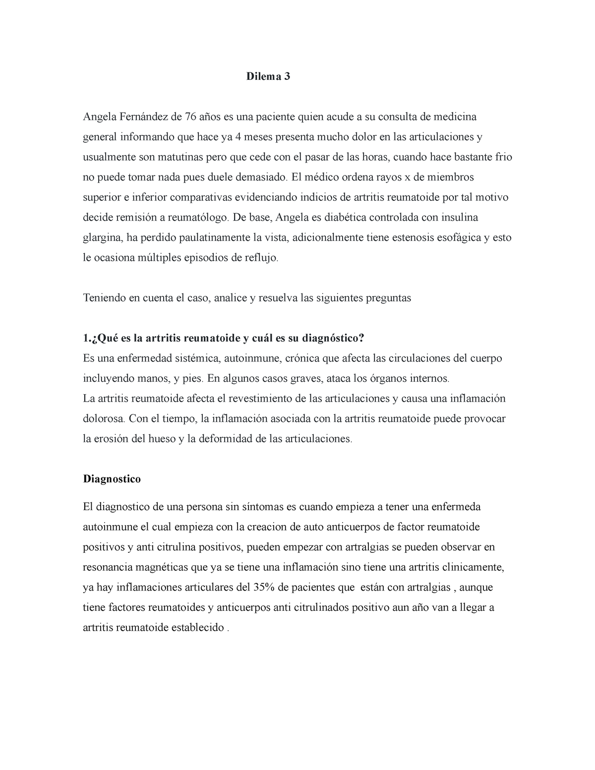 Dilema 3 Morfofisiologia Dilema 3 Angela Fernández De 76 Años Es Una