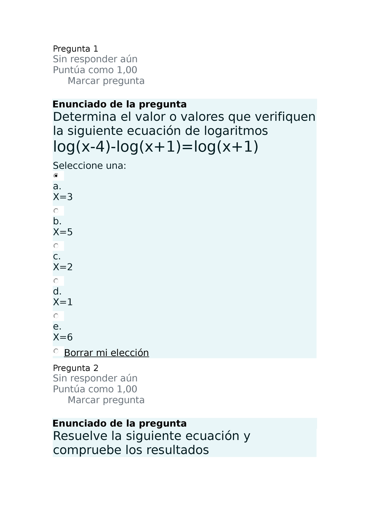 Pregunta 2 Pregunta 1 Sin Responder Aún Puntúa Como 1 Marcar