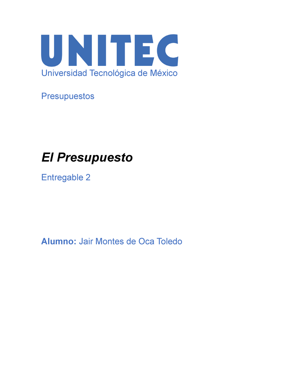 Entregable 2 Presupuestos Materia De Administracion 123 Universidad