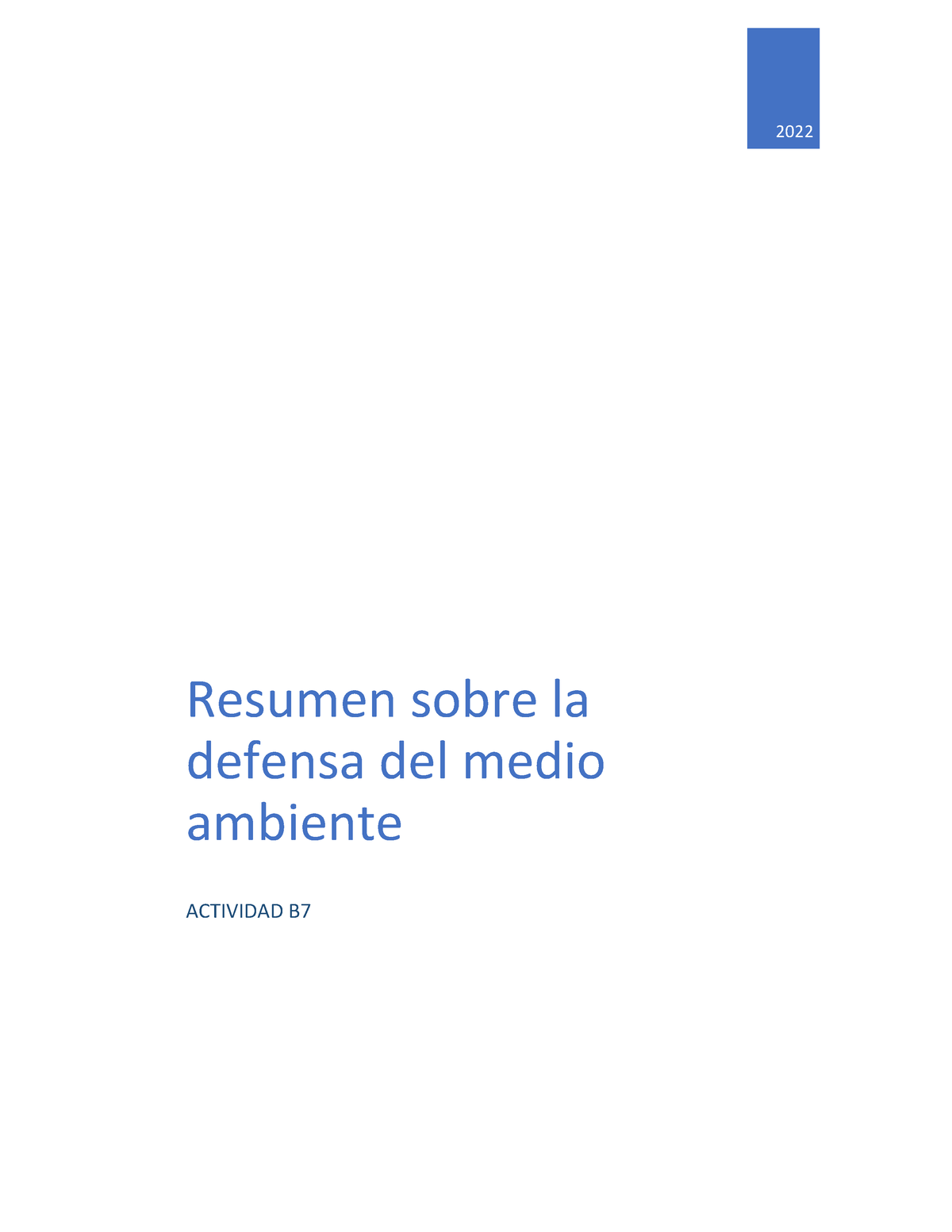 Act B7 Resumen Sobre La Defensa Del Medio Ambiente 2022 Resumen