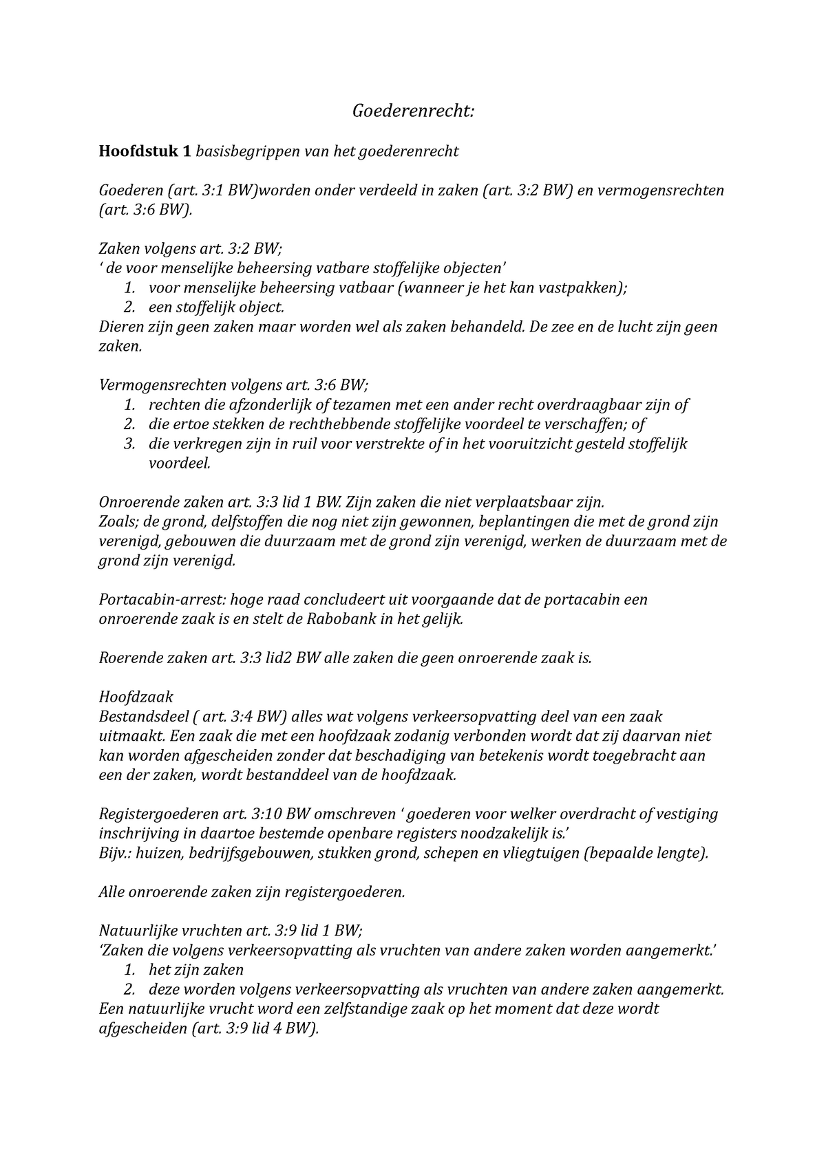 Goederenrecht Samenvatting Goederenrecht Hoofdstuk 1 Basisbegrippen