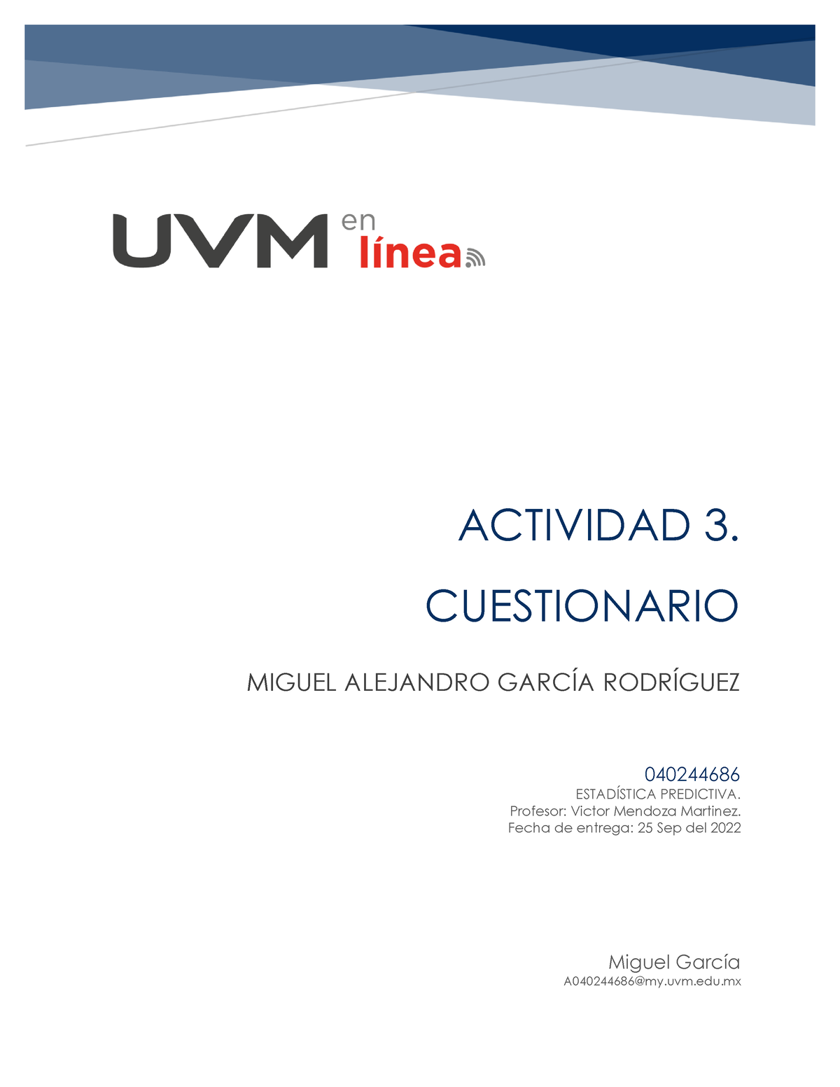 A3 Garm Ed Actividad 3 Cuestionario Estadistica Descriptiva