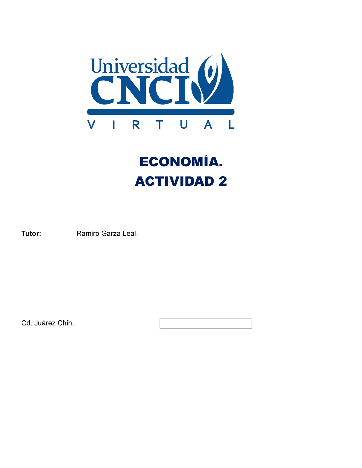 Economía Act 2 De Universidad Virtual Cnci EconomÍa Actividad 2