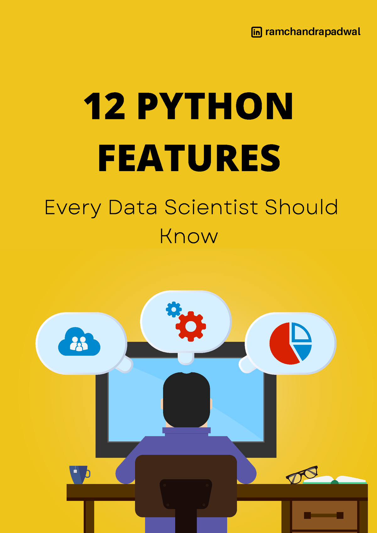 12 Python Features Every Data Scientist Should Know 12 Python