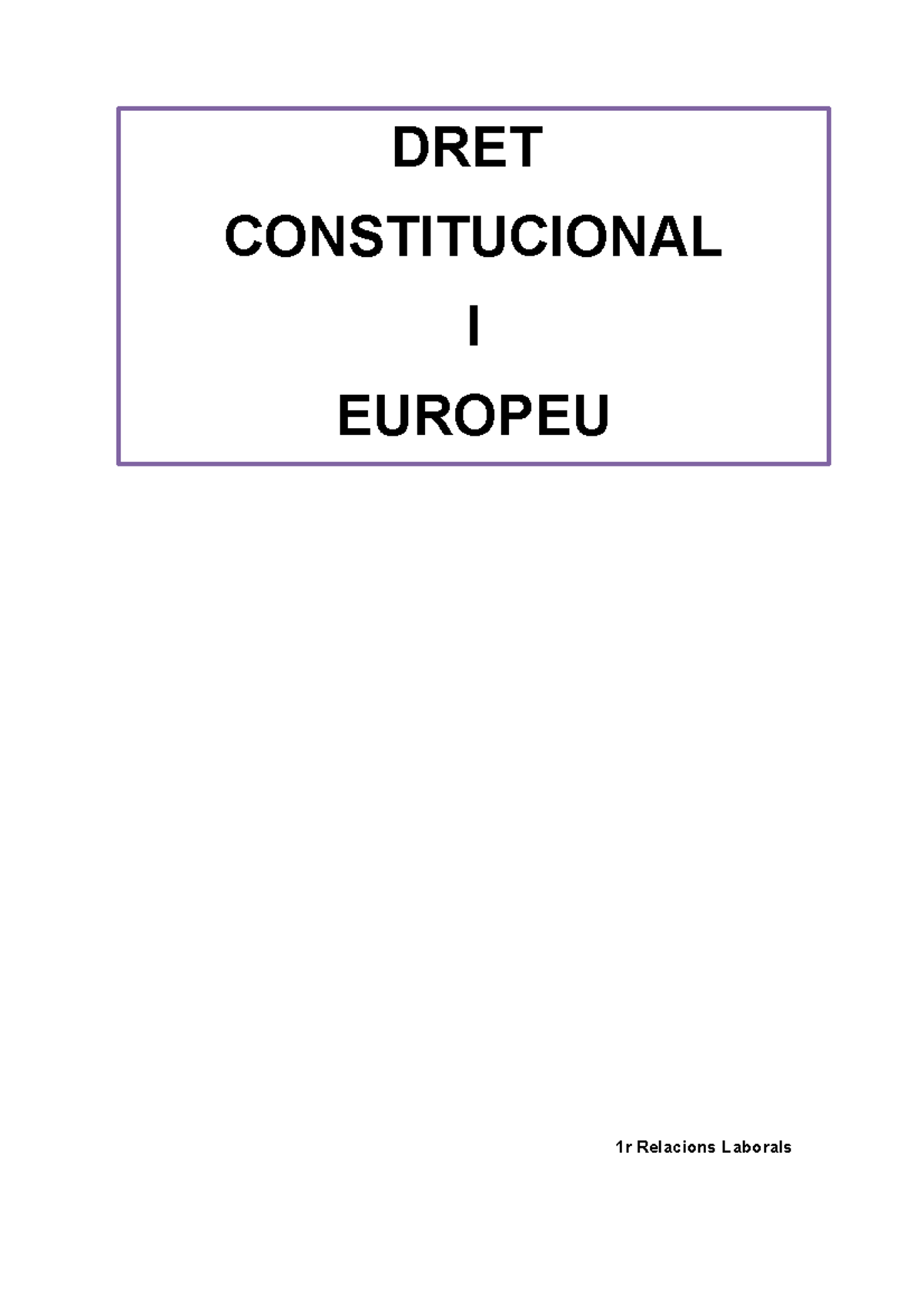 Apuntes De Derecho Constitucional Para Estudiar 1r Relacions Laborals