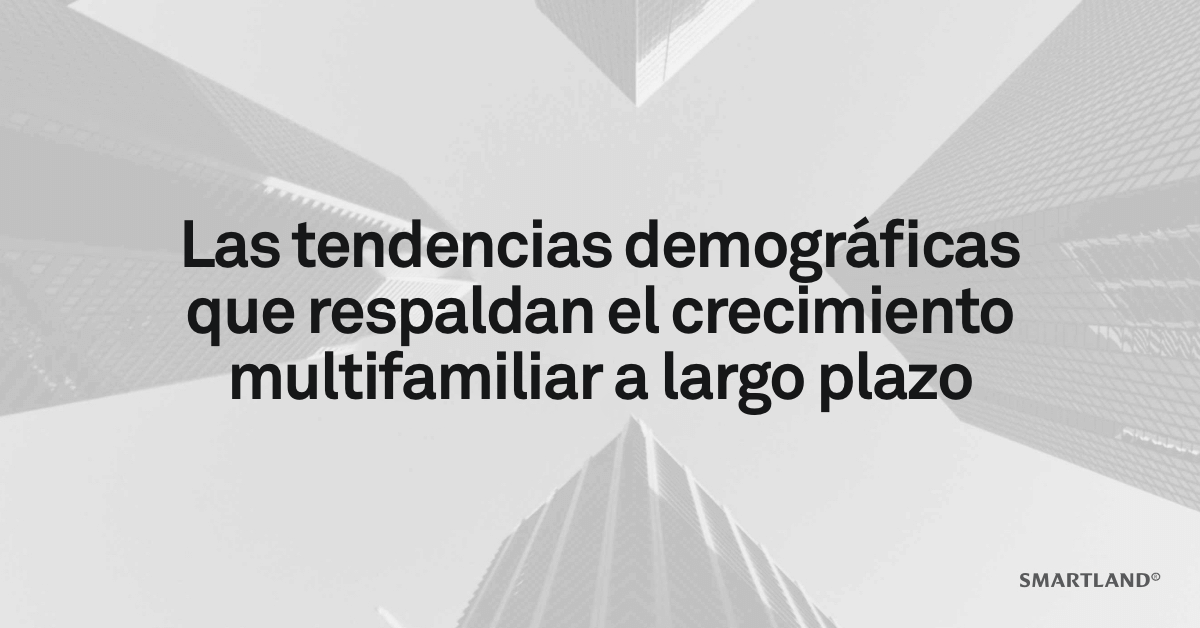 Las Tendencias Demográficas Que Respaldan El Crecimiento A Largo Plazo