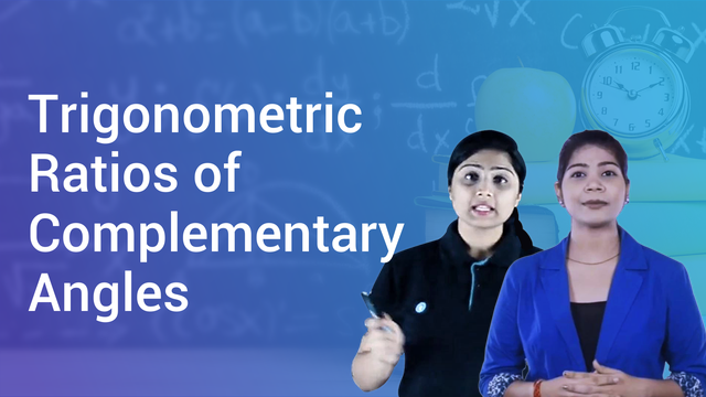 Trigonometric Ratios Of Complementary Angles In English Maths Video