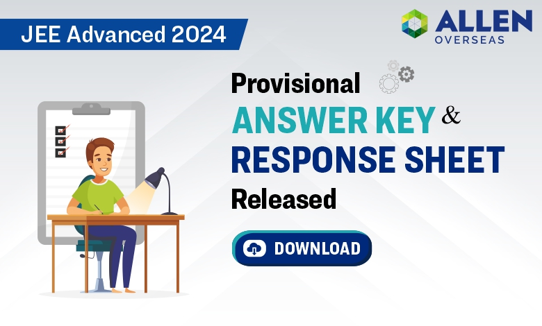 Jee Advanced 2024 Response Sheet Download Archives Allen Overseas