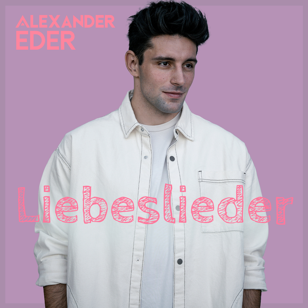 Alexander Eder Liebeslieder Single In High Resolution Audio