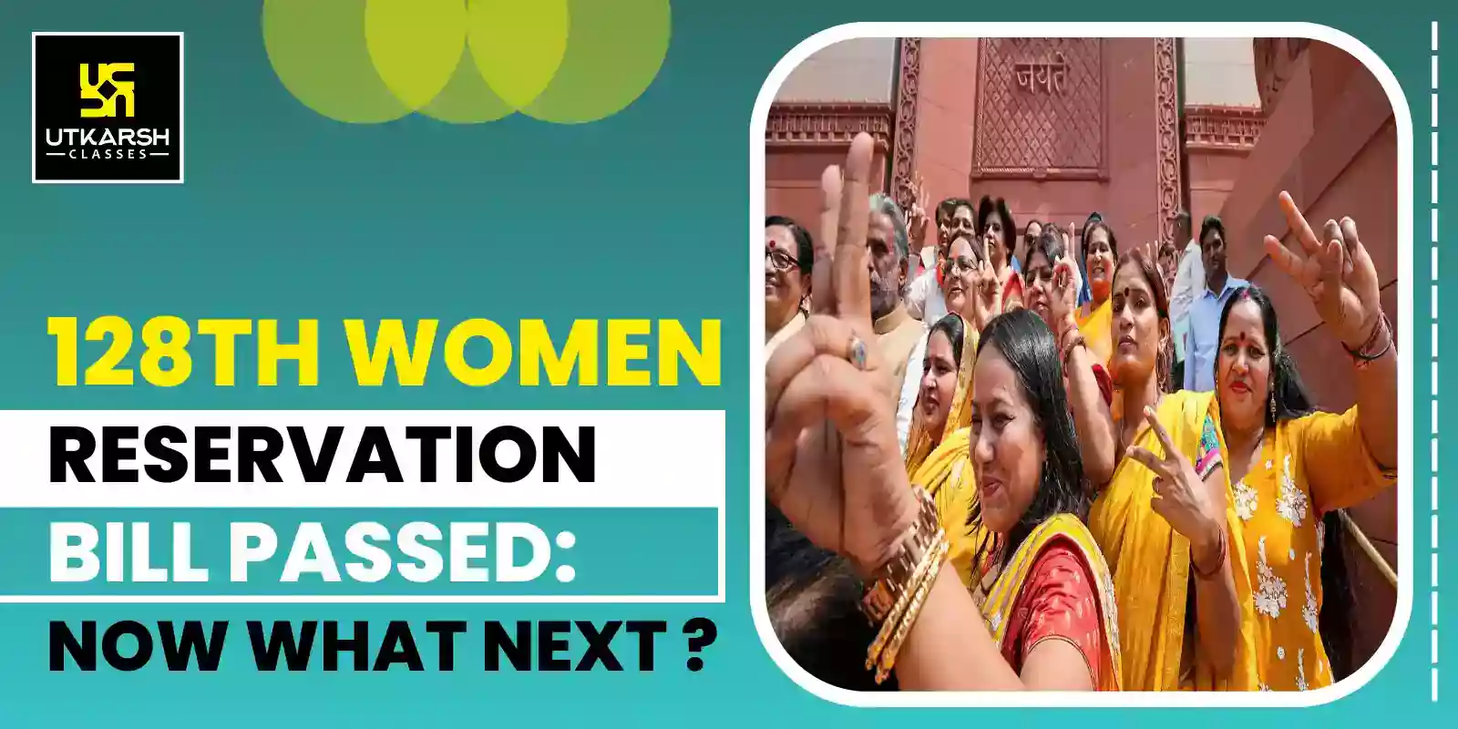 128th Women Reservation Bill Passed Now What Next