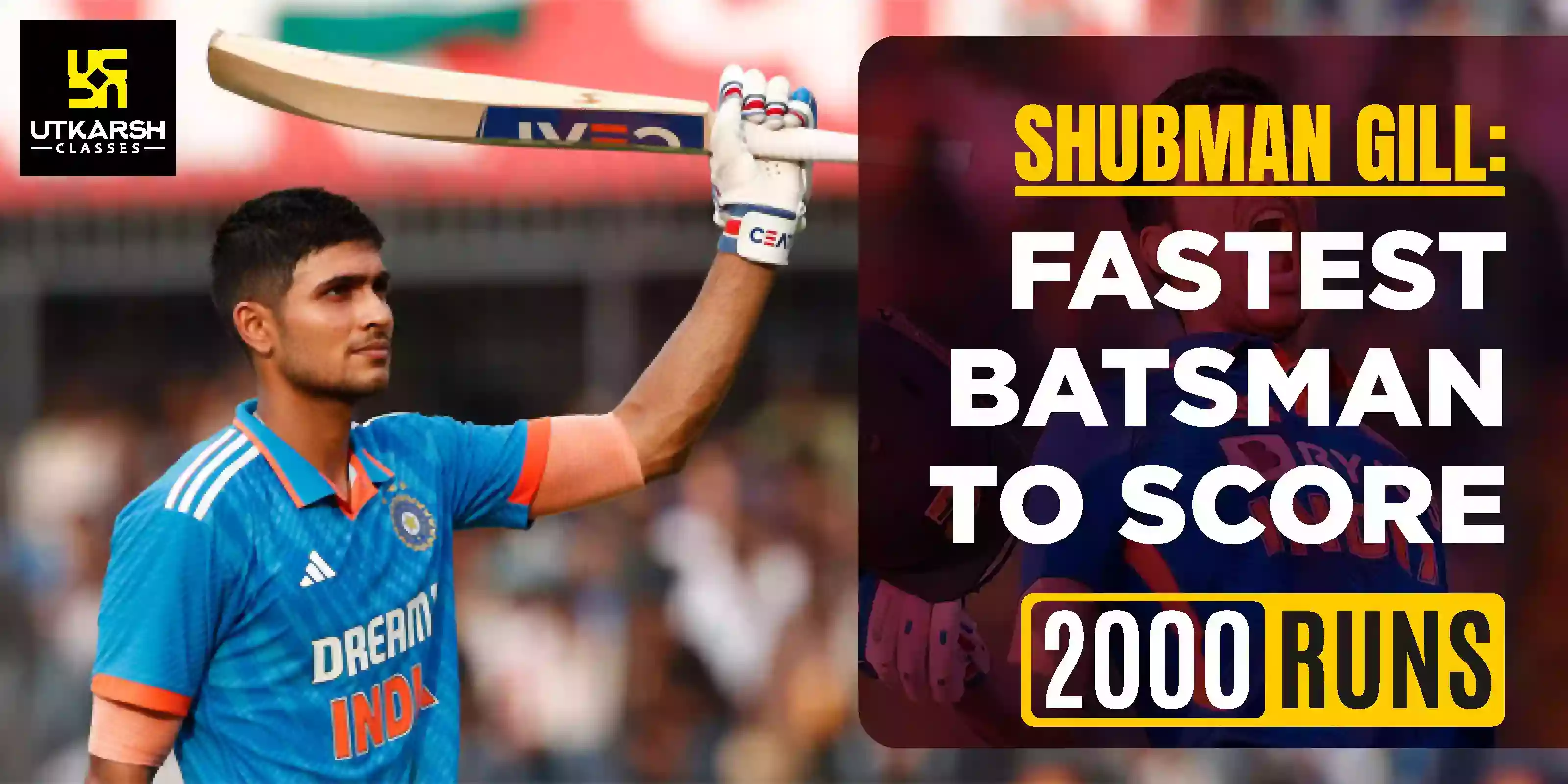 Shubman Gill Fastest Batsman To Score 2000 Runs