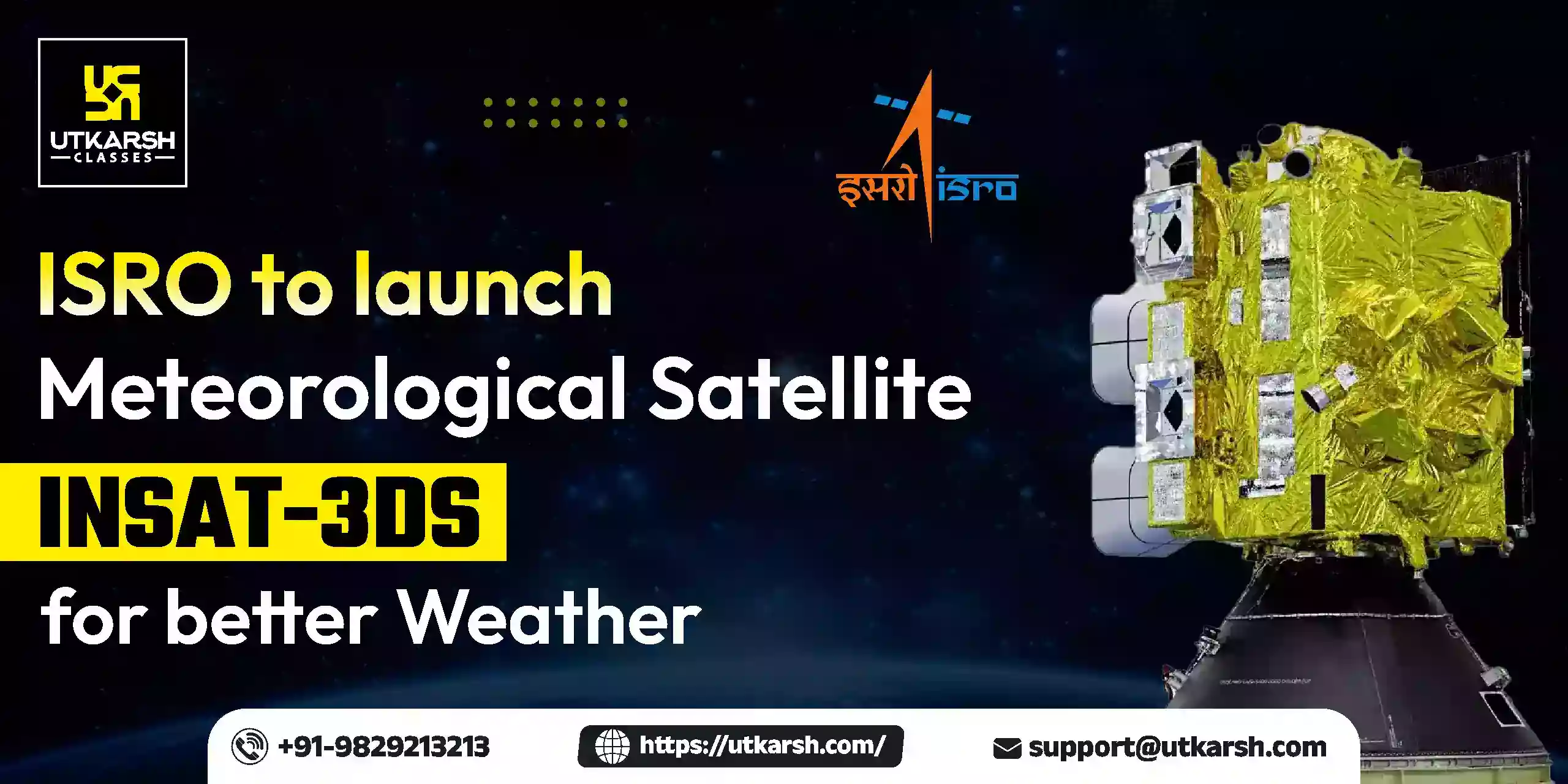 Isro To Launch Advanced Meteorological Satellite Insat 3ds