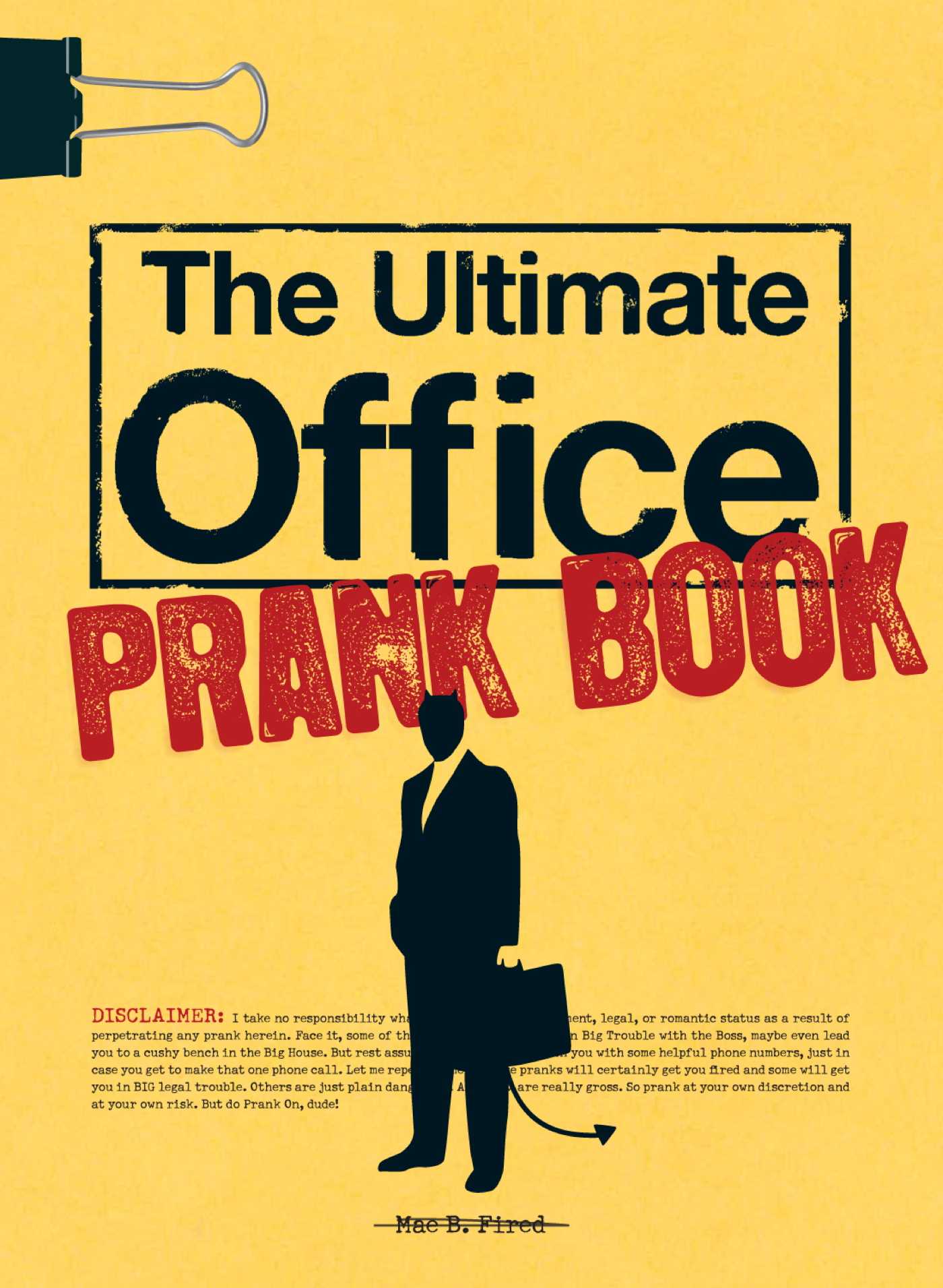 The Ultimate Office Prank Book Ebook By Mae B Fired Official