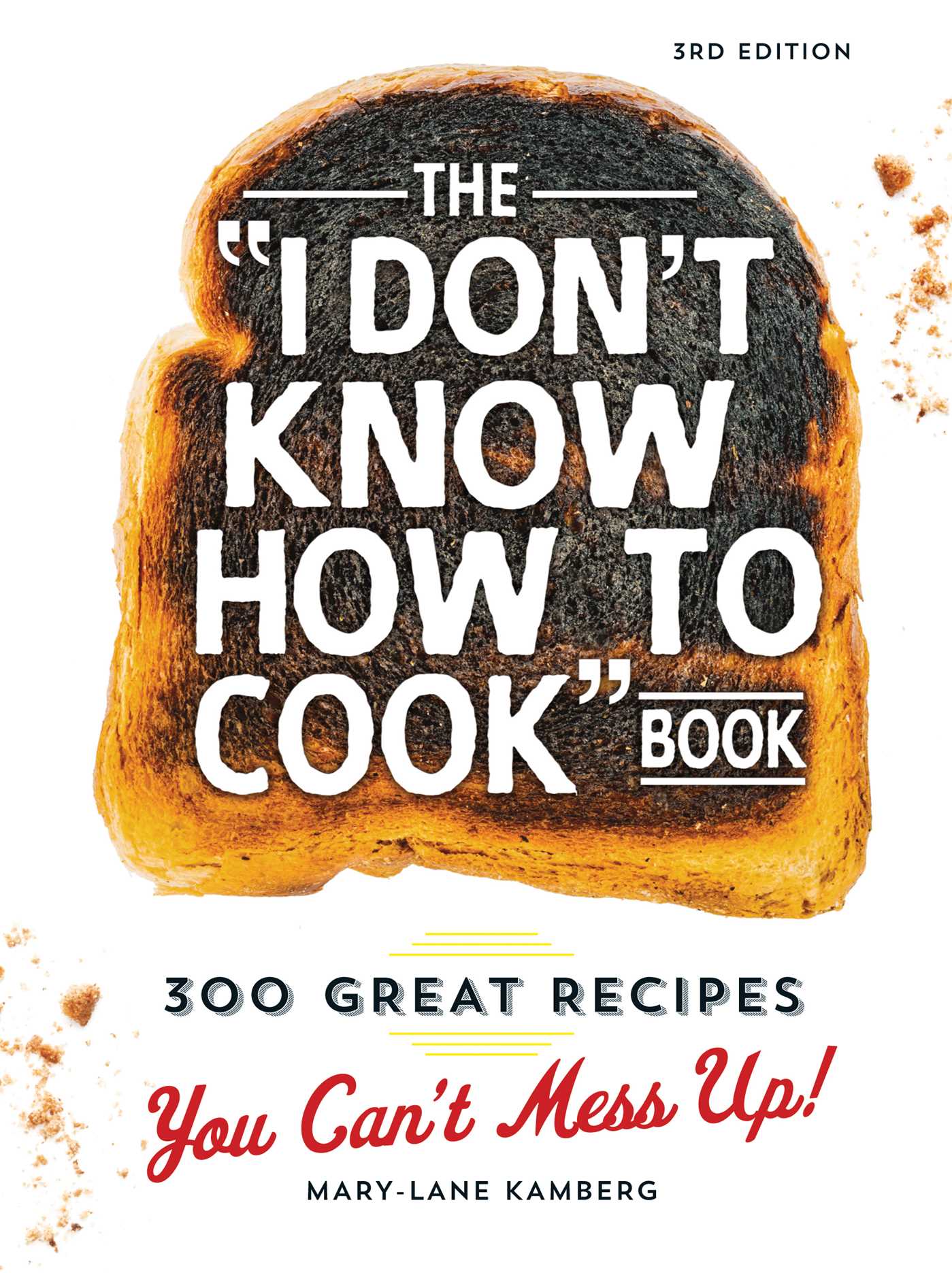 The I Dont Know How To Cook Book Book By Mary Lane Kamberg