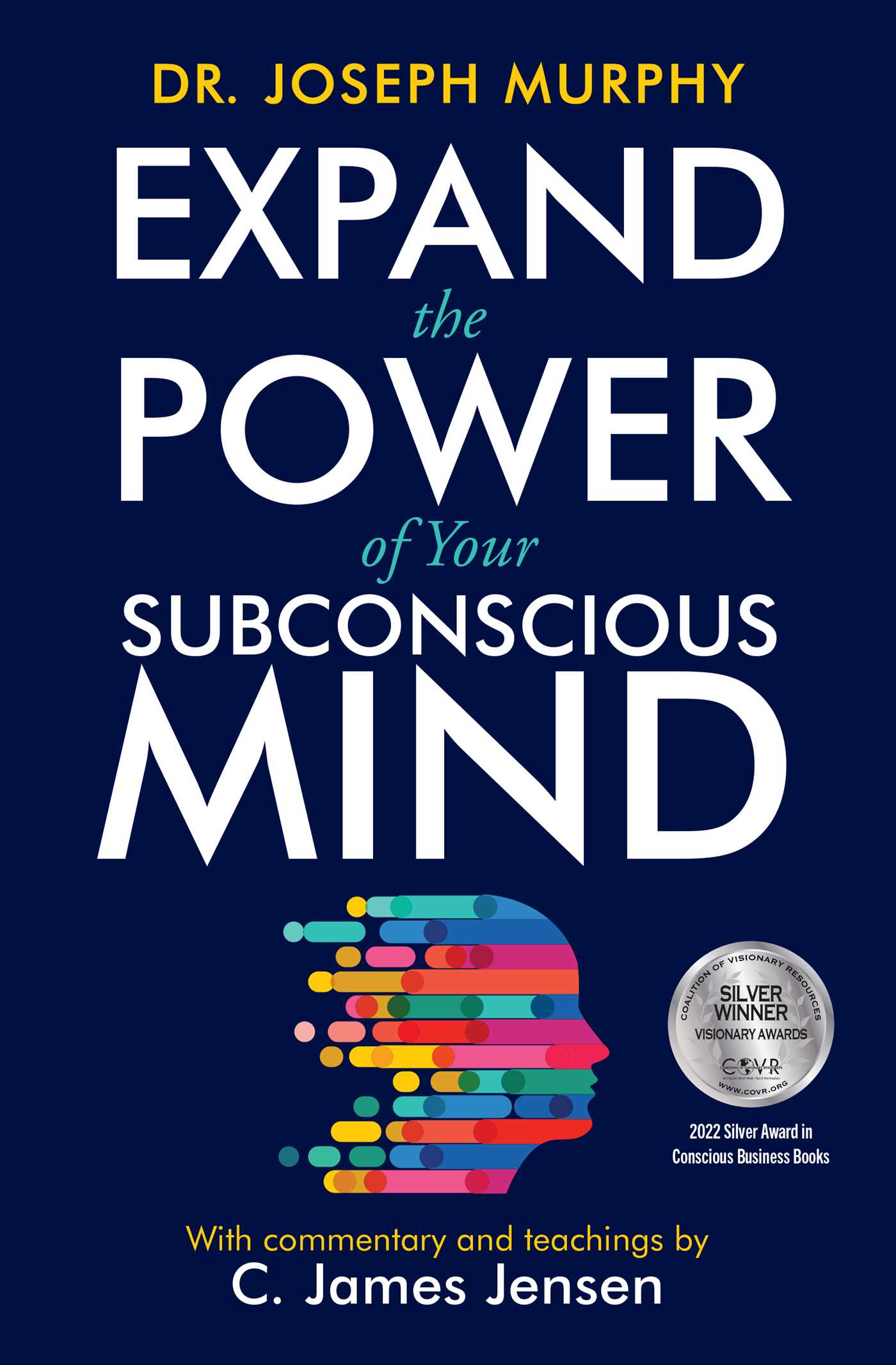 Expand The Power Of Your Subconscious Mind Book By C James Jensen