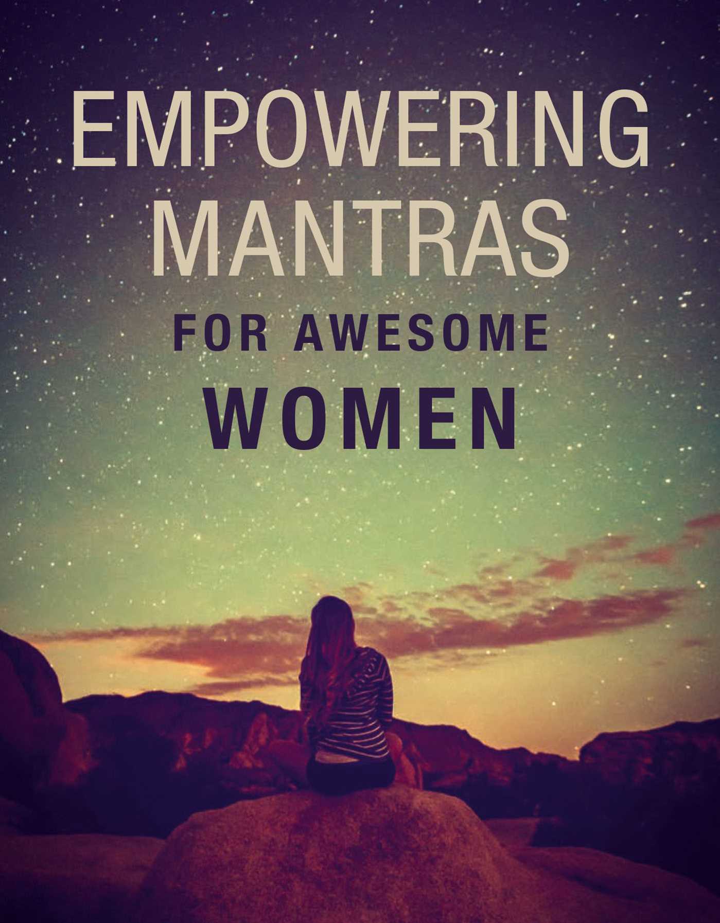 Empowering Mantras For Awesome Women Book By Cico Books Official