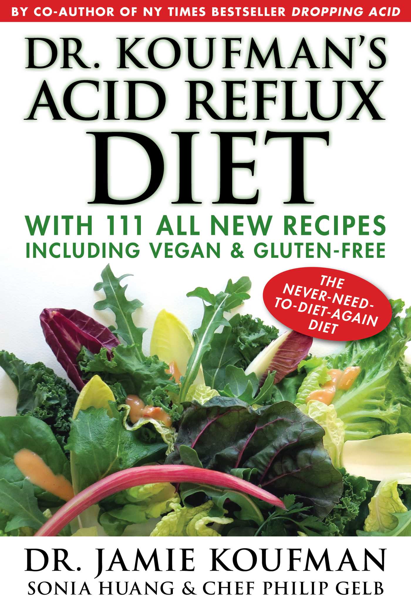 Dr Koufmans Acid Reflux Diet Book By Jamie Koufman Sonia Huang