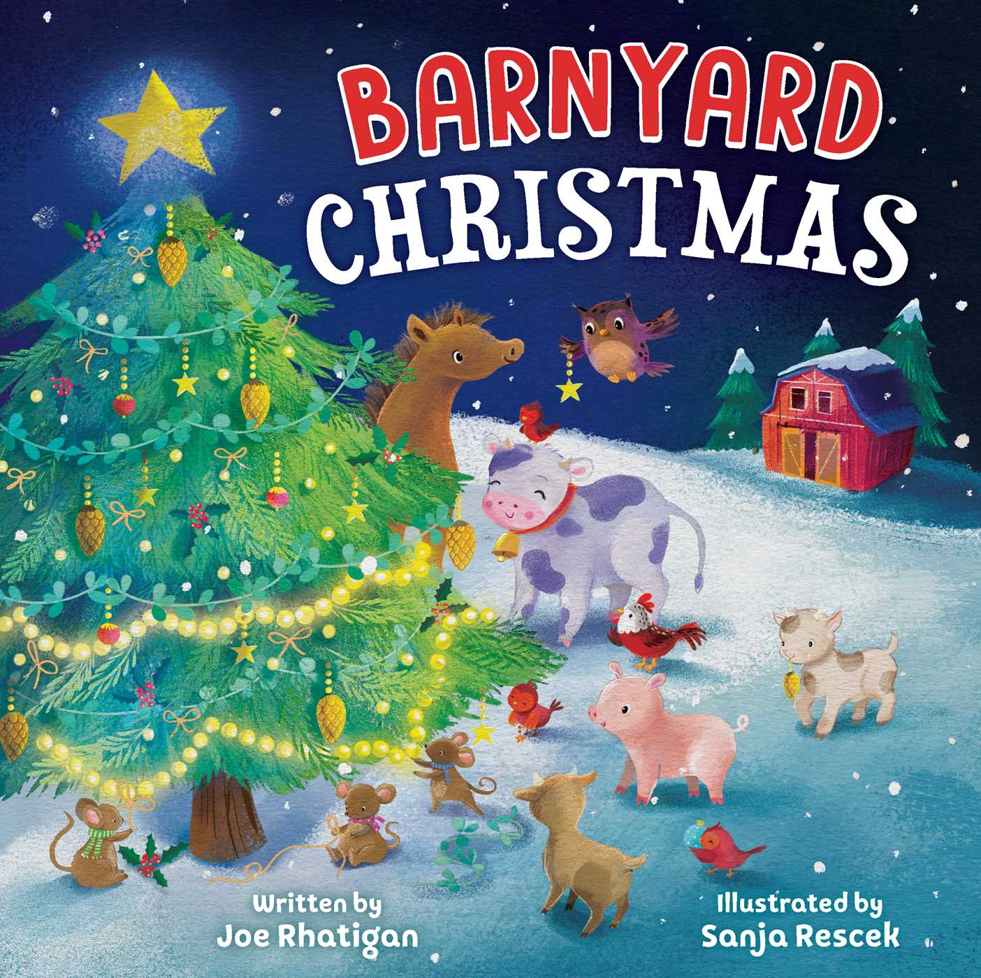 Barnyard Christmas Book By Joe Rhatigan Sanja Rescek Official