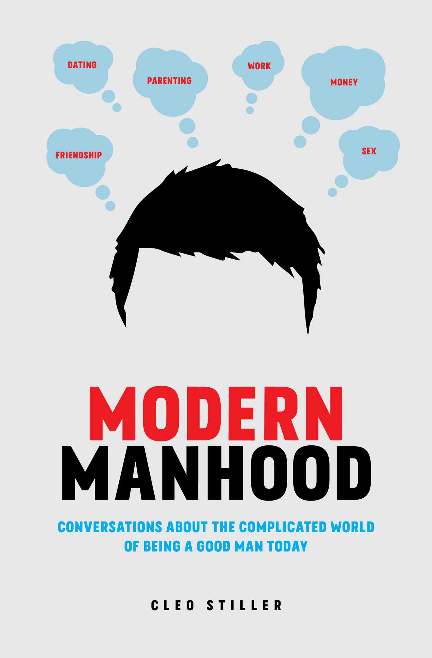 Modern Manhood Book By Cleo Stiller Official Publisher Page Simon