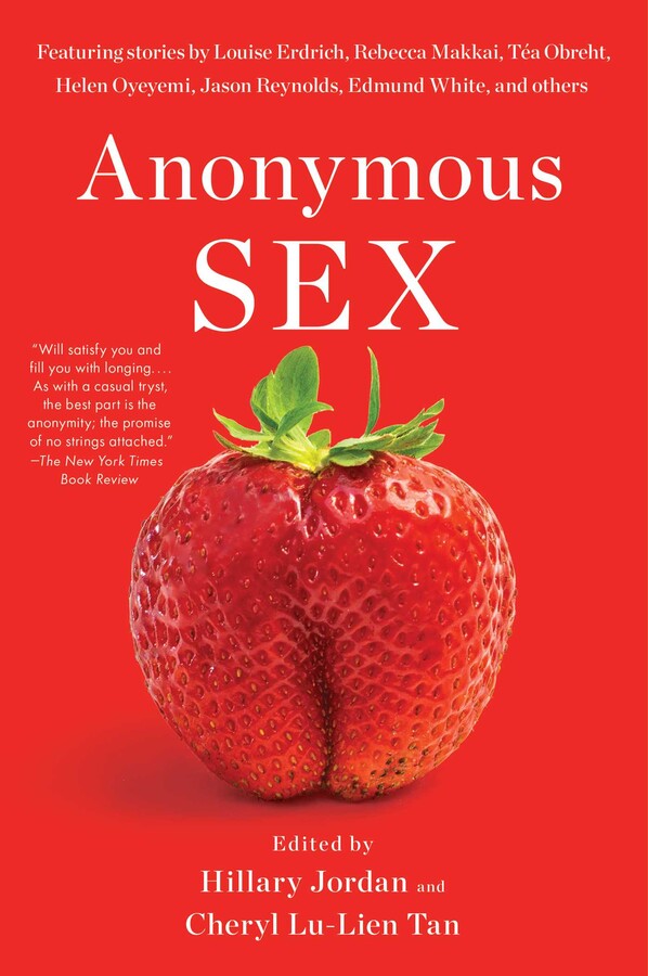 Anonymous Sex Book By Hillary Jordan Cheryl Lu Lien Tan Official