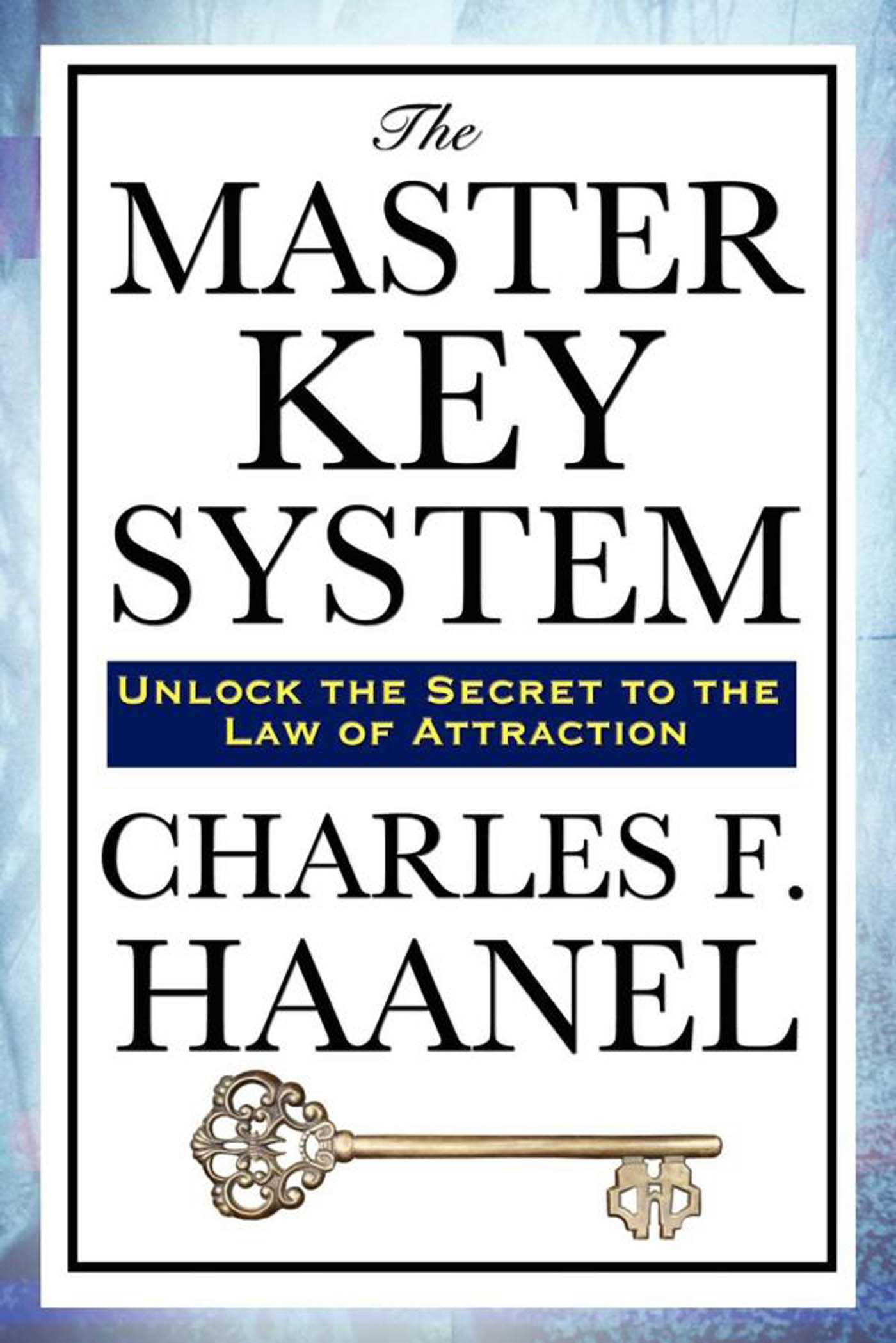 The Master Key System Ebook By Charles F Haanel Official Publisher