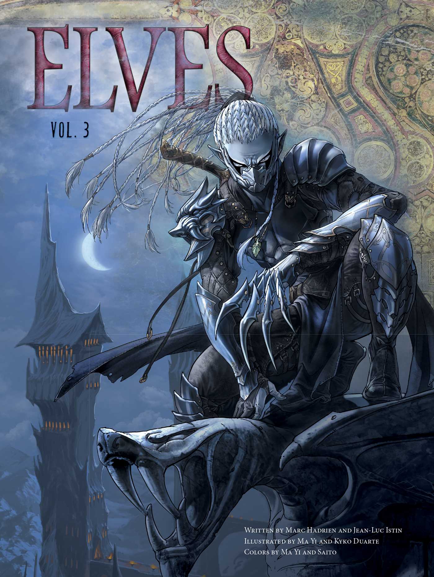 Elves Vol 3 Book By Jean Luc Istin Marc Hadrien Ma Yi Kyko