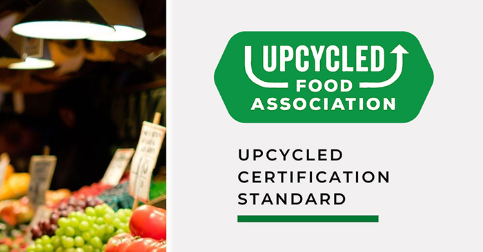 Upcycled Food Association Adopts Upcycled Certification Standard