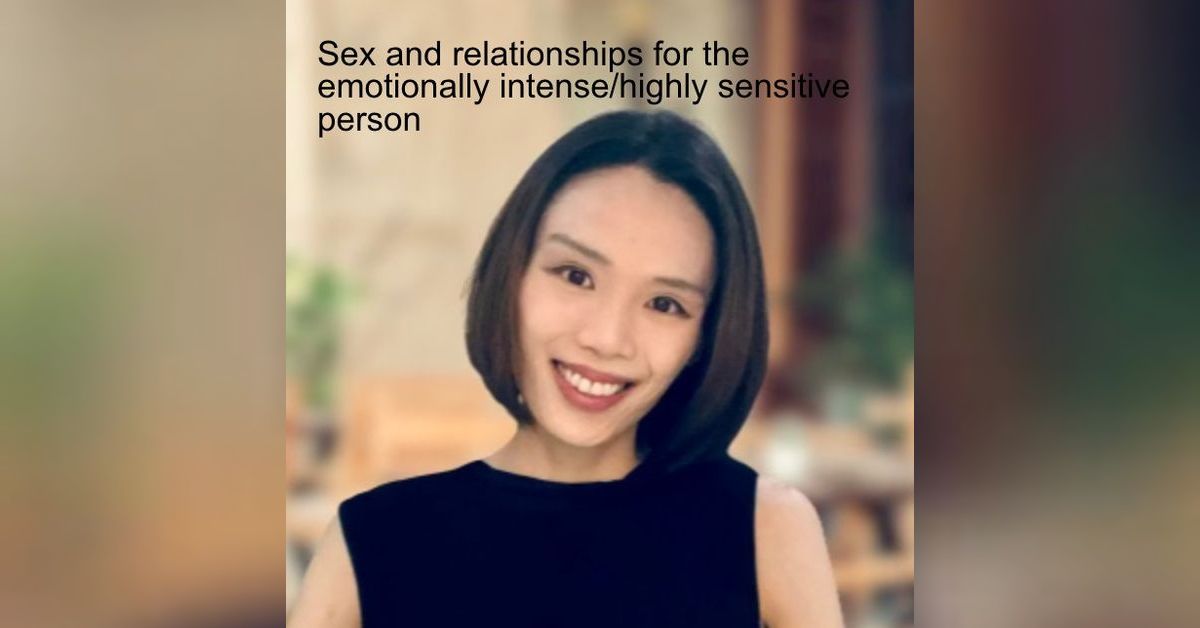 Sex And Relationships For The Emotionally Intensehighly Sensitive