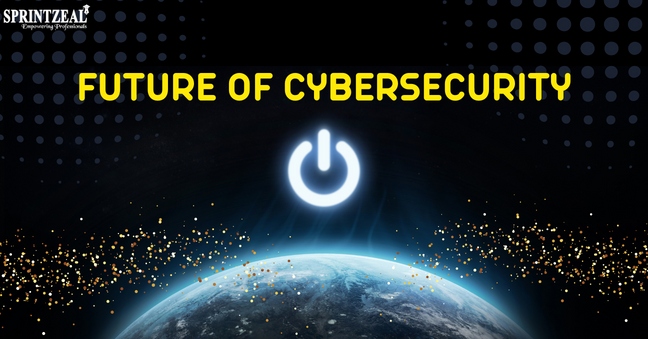 Future Of Cybersecurity Predictions And Explanations