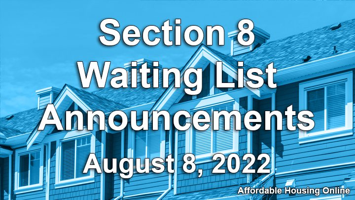 Section 8 Waiting List Announcements August 8 2022 Affordable