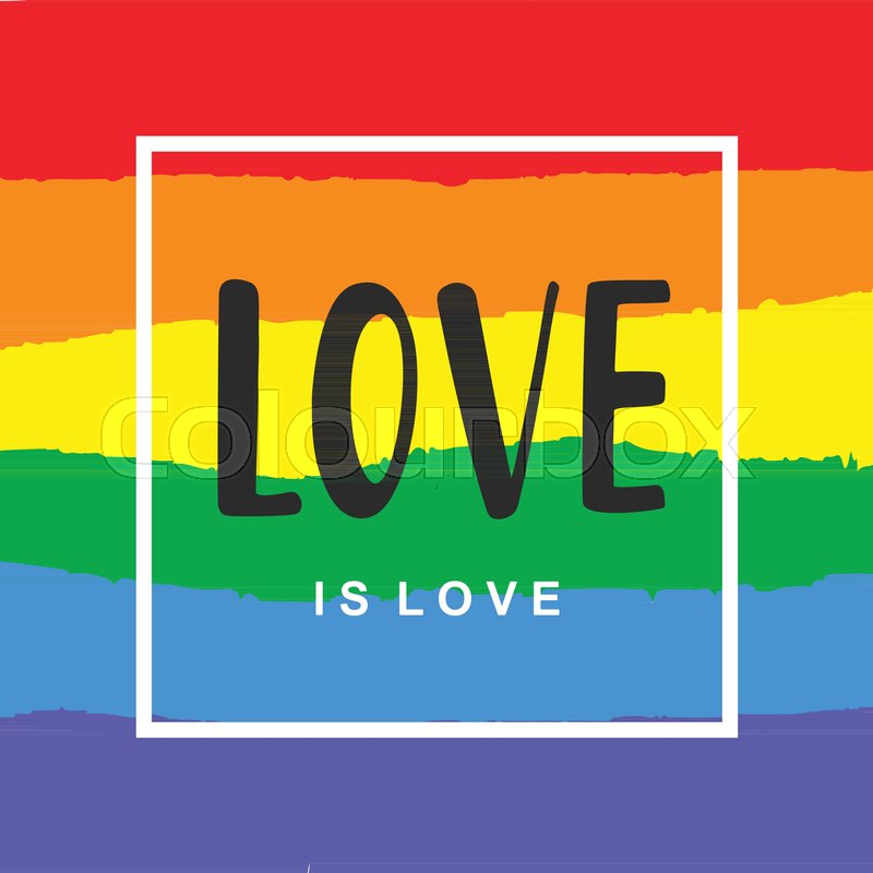 Love Is Love Inspirational Gay Pride Stock Vector Colourbox