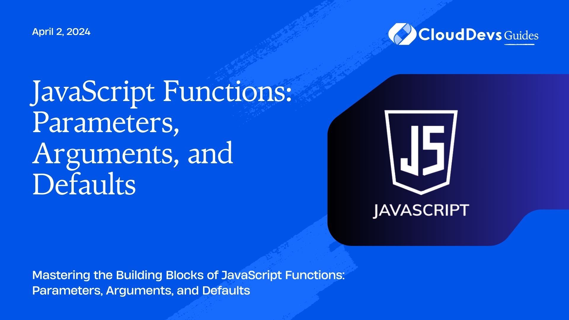 Javascript Functions Parameters Arguments And Defaults