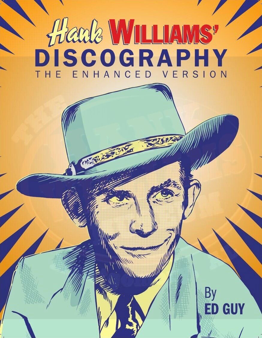 Book Hank Williams Discography The Enhanced Version